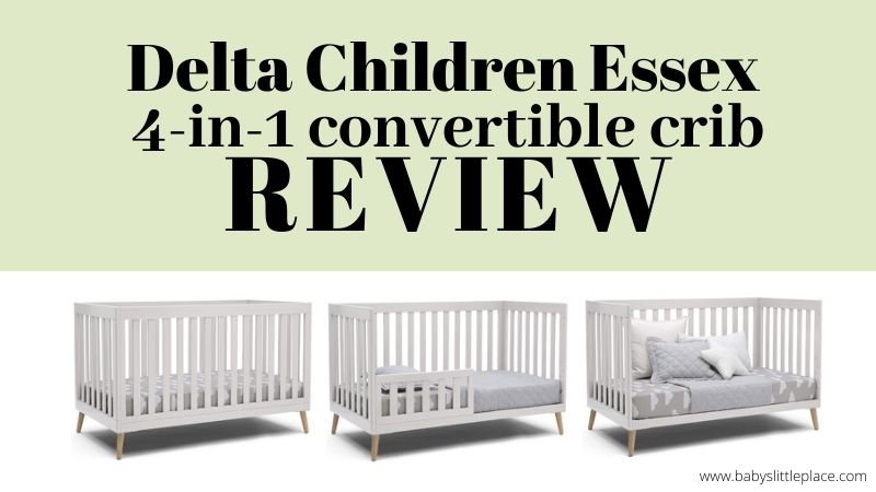 Delta Children Essex 4 in 1 Convertible Crib Review 2023