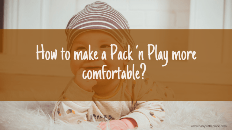 What is a Pack 'N Play? | 6 ways to use a Pack ‘N Play