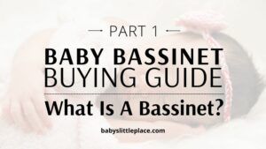 What is a bassinet? | The purpose of a baby bassinet